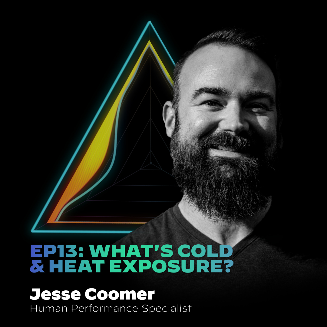 #13 What's Cold & Heat Exposure? With Jesse Coomer - Ultrahuman