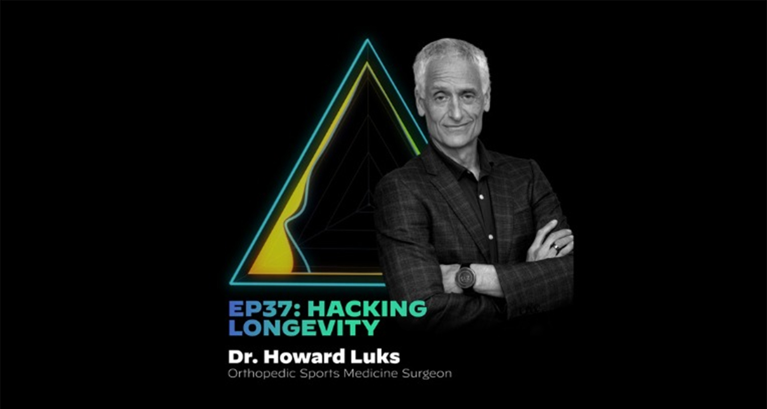 #37 Hacking Longevity with Dr. Howard Luks - Ultrahuman